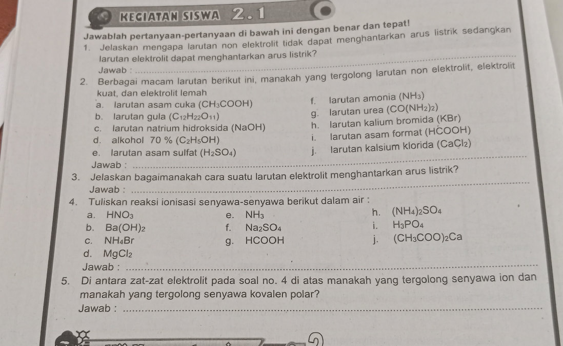 Tuliskan reaksi ionisasi senyawa-senyawa | StudyX