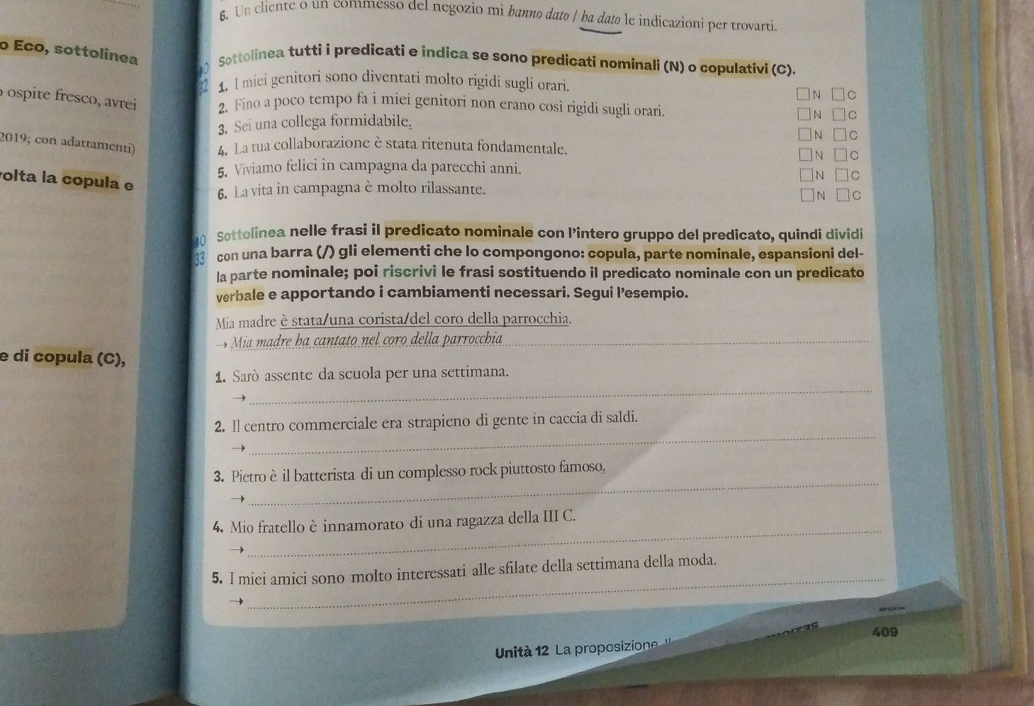 Sottolinea tutti i predicati e indica se | StudyX