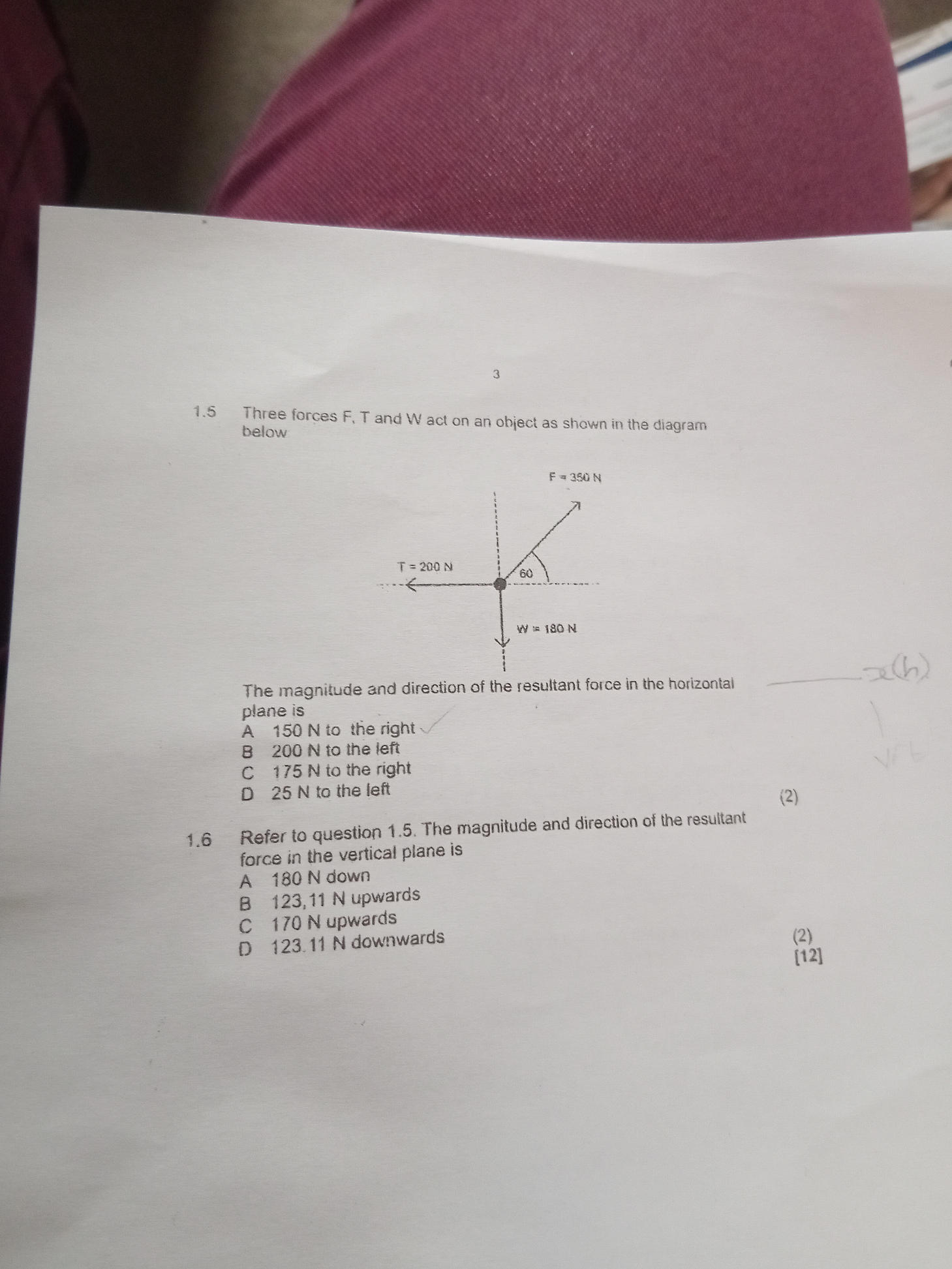 Three forces F, T and W act on an object as | StudyX