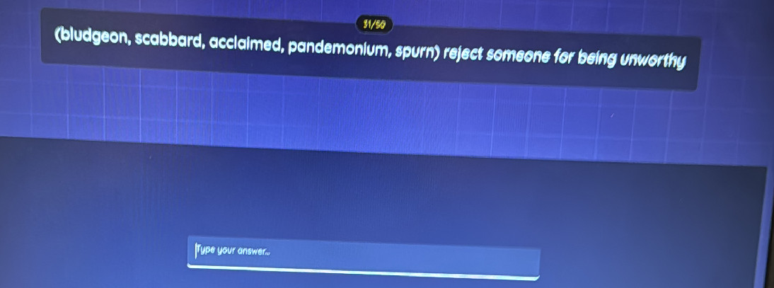 (bludgeon, scabbard, acclaimed, pandemonium, | StudyX