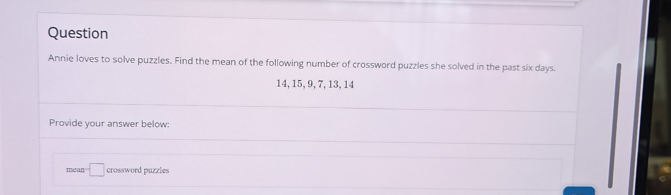 Annie loves to solve puzzles. Find the mean | StudyX