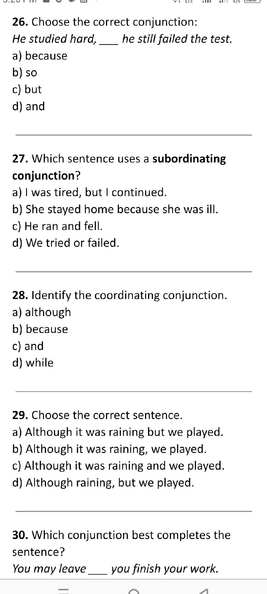 Choose the correct sentence. a) Although it | StudyX