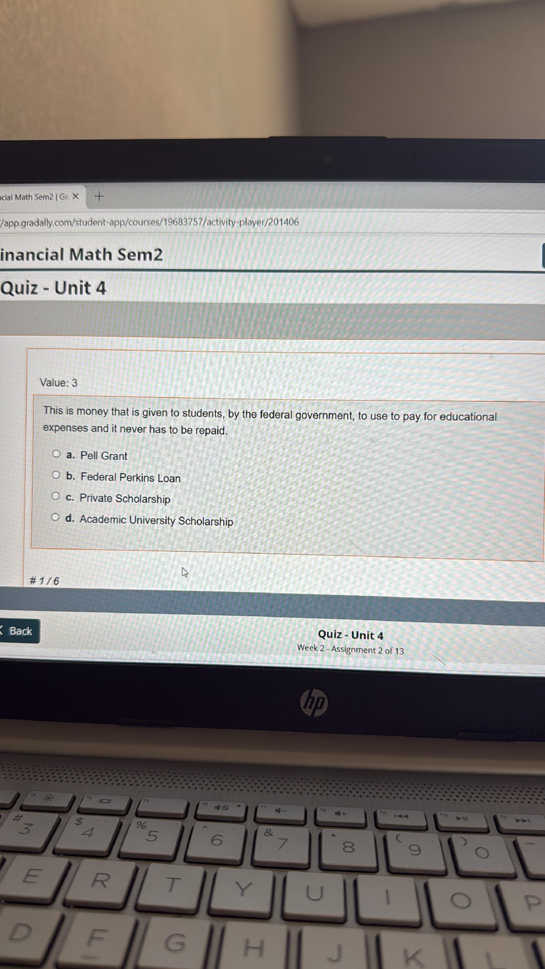 Value: 3 This is money that is given to | StudyX