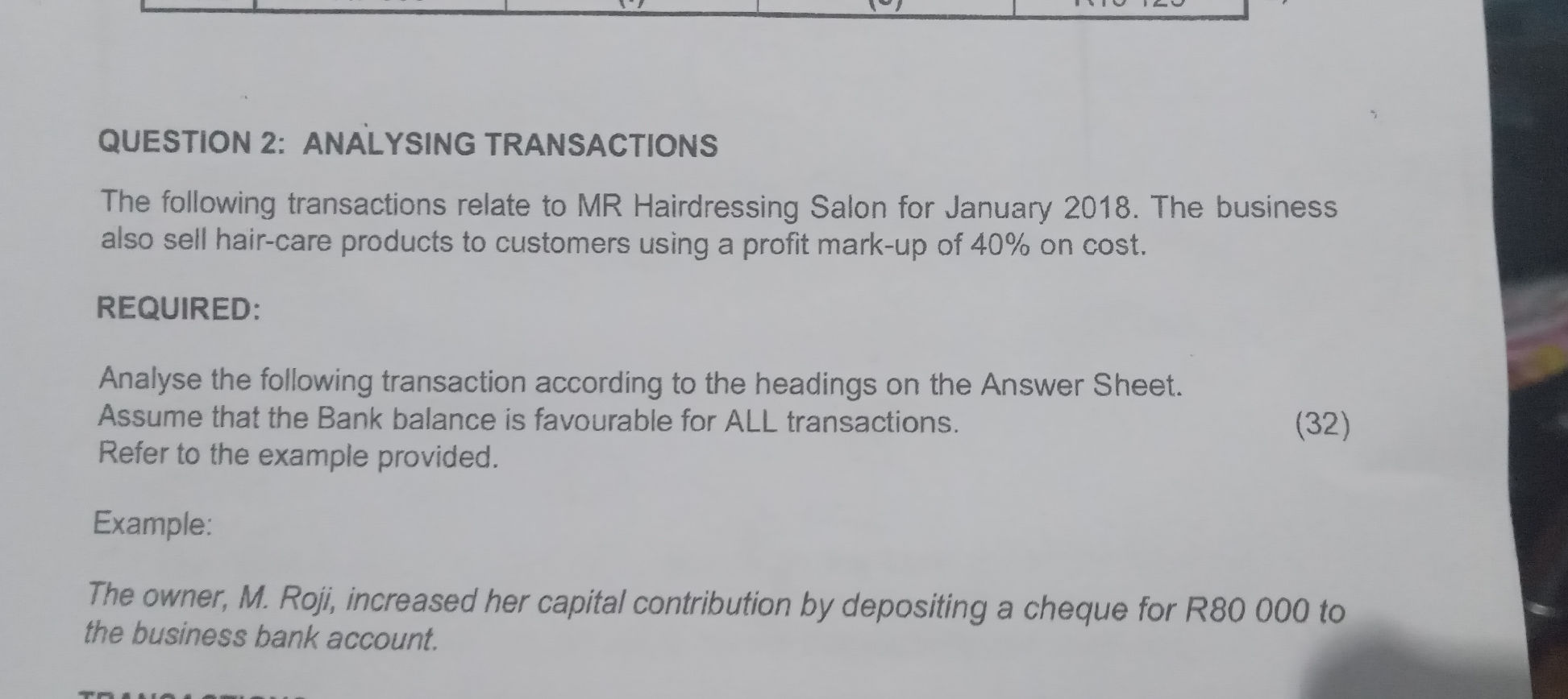 QUESTION 2: ANALYSING TRANSACTIONS The | StudyX