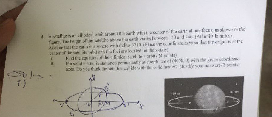 A satellite is an elliptical orbit around | StudyX