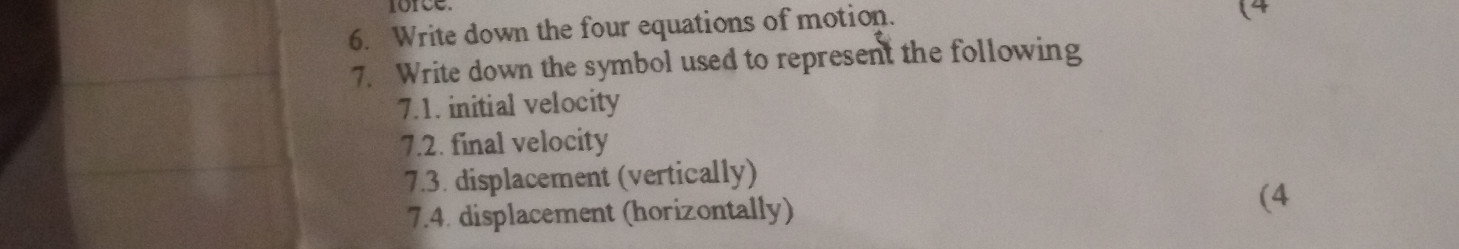 6. Write down the four equations of motion. | StudyX