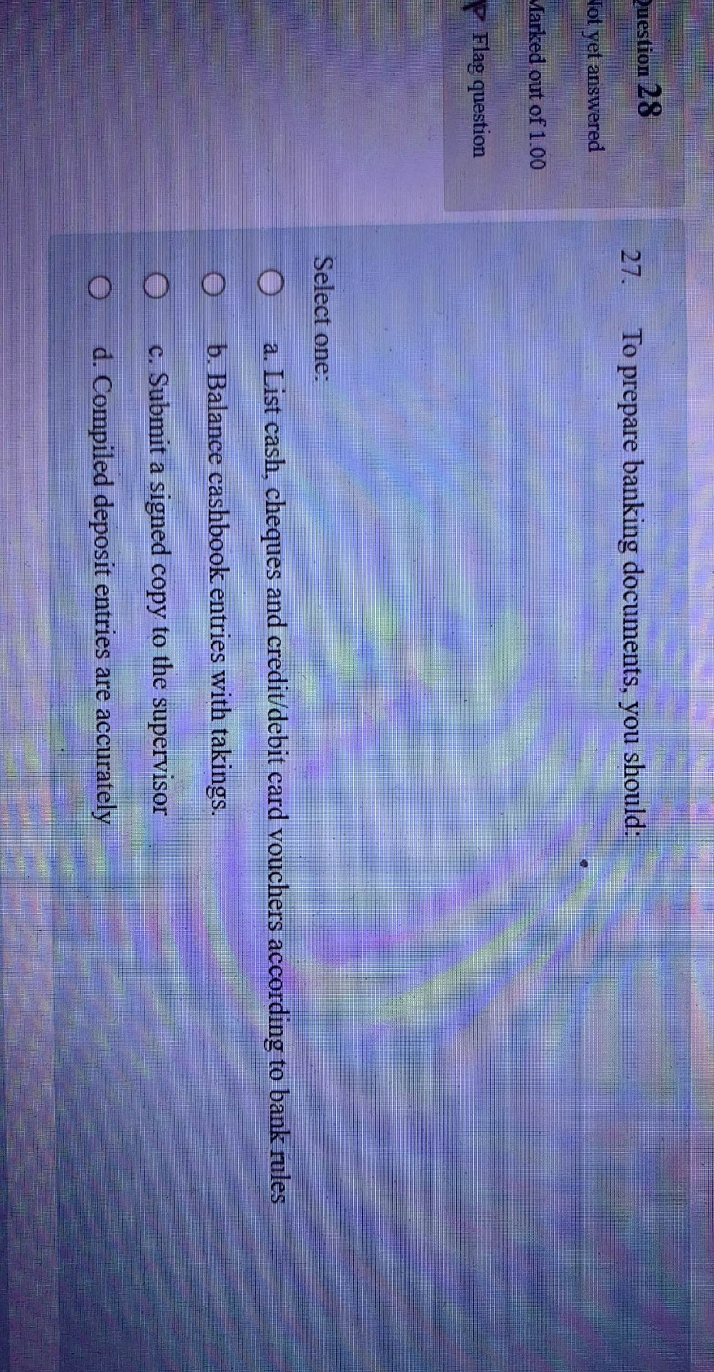 To prepare banking documents, you should: | StudyX