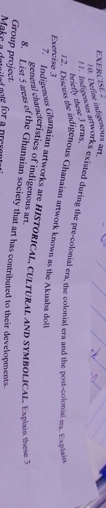 7. Indigenous Ghanaian artworks are | StudyX