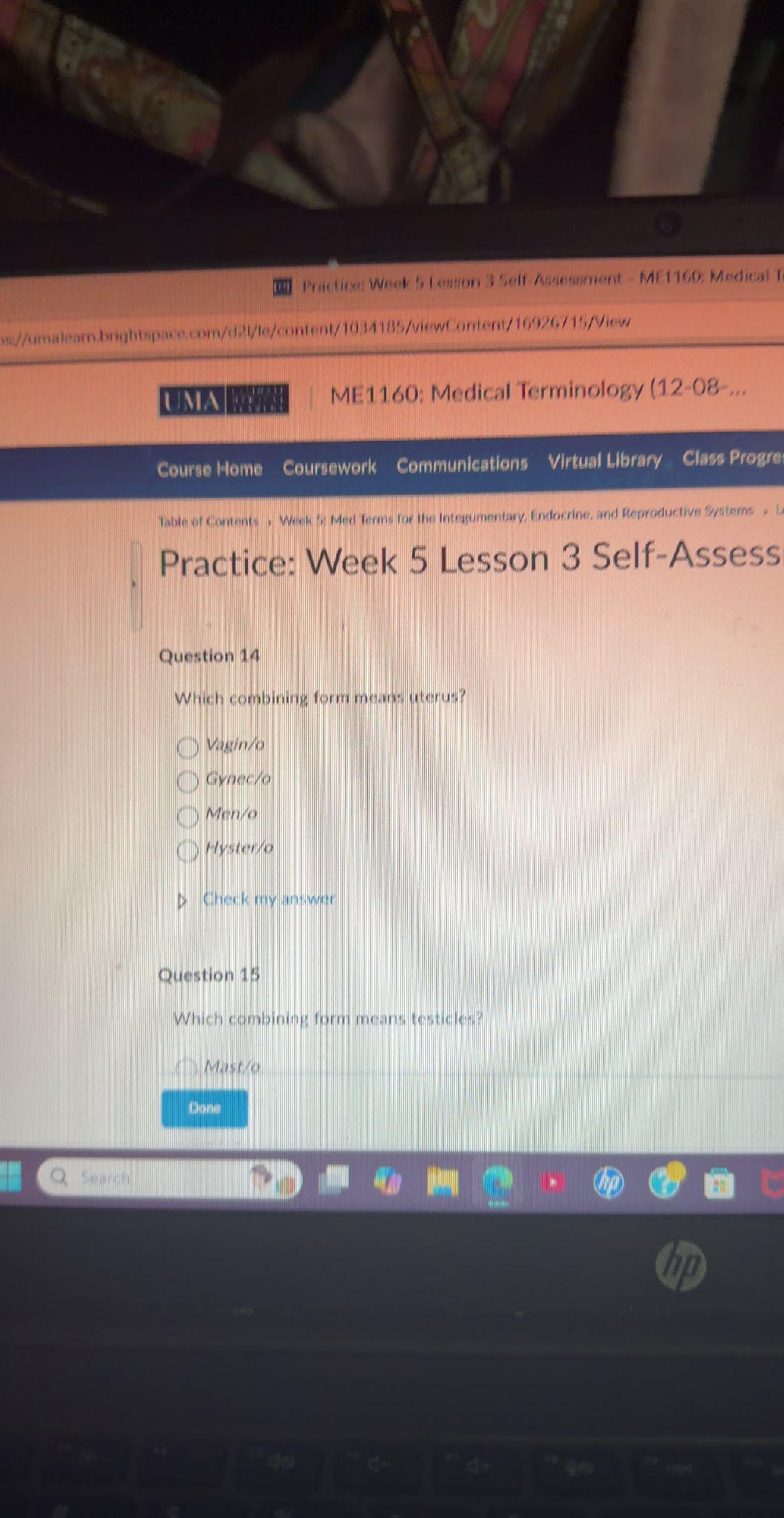 Which combining form means uterus? Vagin/o | StudyX