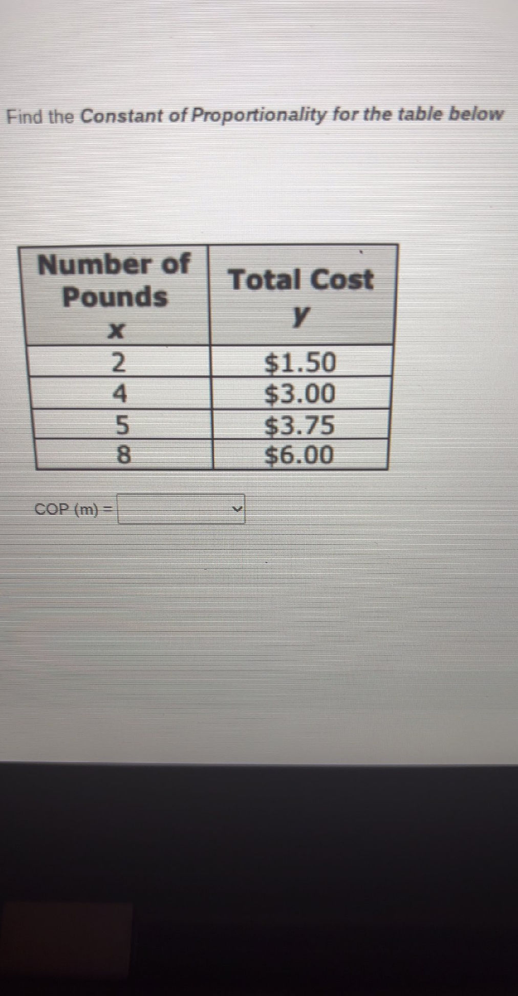 Find the Constant of Proportionality for the | StudyX