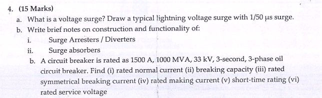 (15 Marks) a. What is a voltage surge? Draw