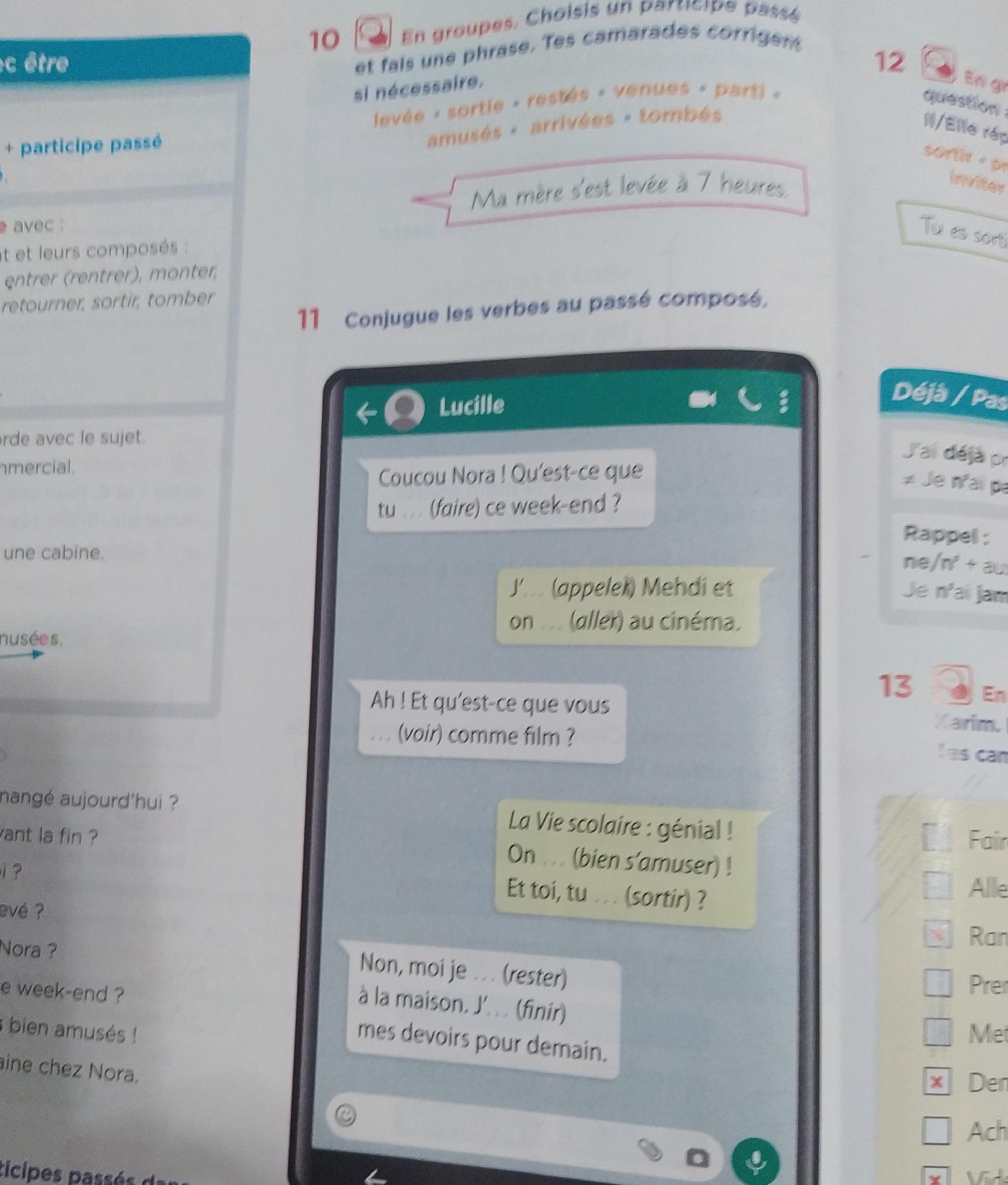 Conjugue les verbes au passé composé. | StudyX