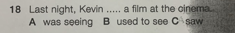 18 Last night, Kevin ..... a film at the | StudyX