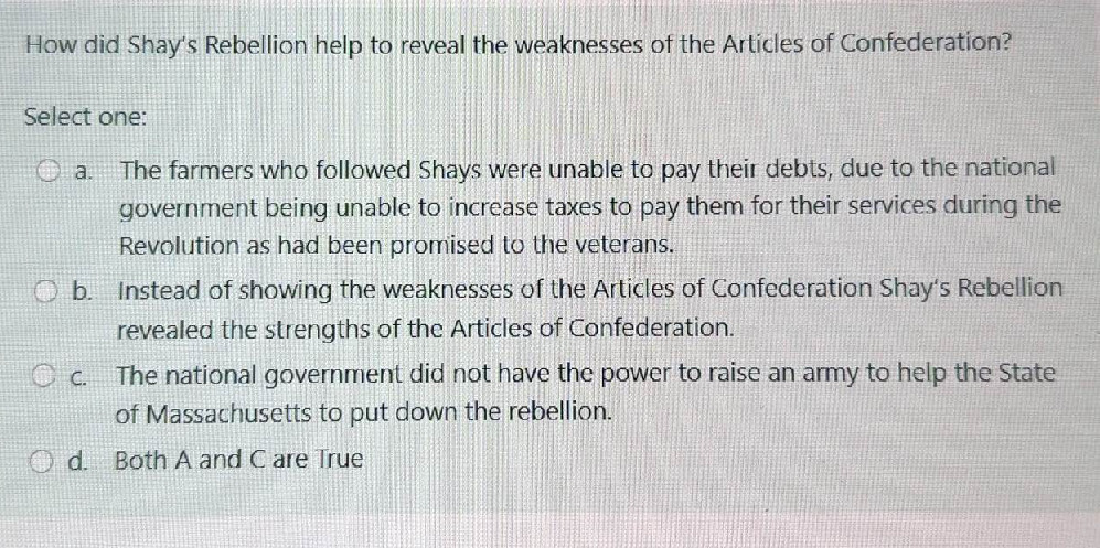 How did Shay's Rebellion help to reveal the | StudyX
