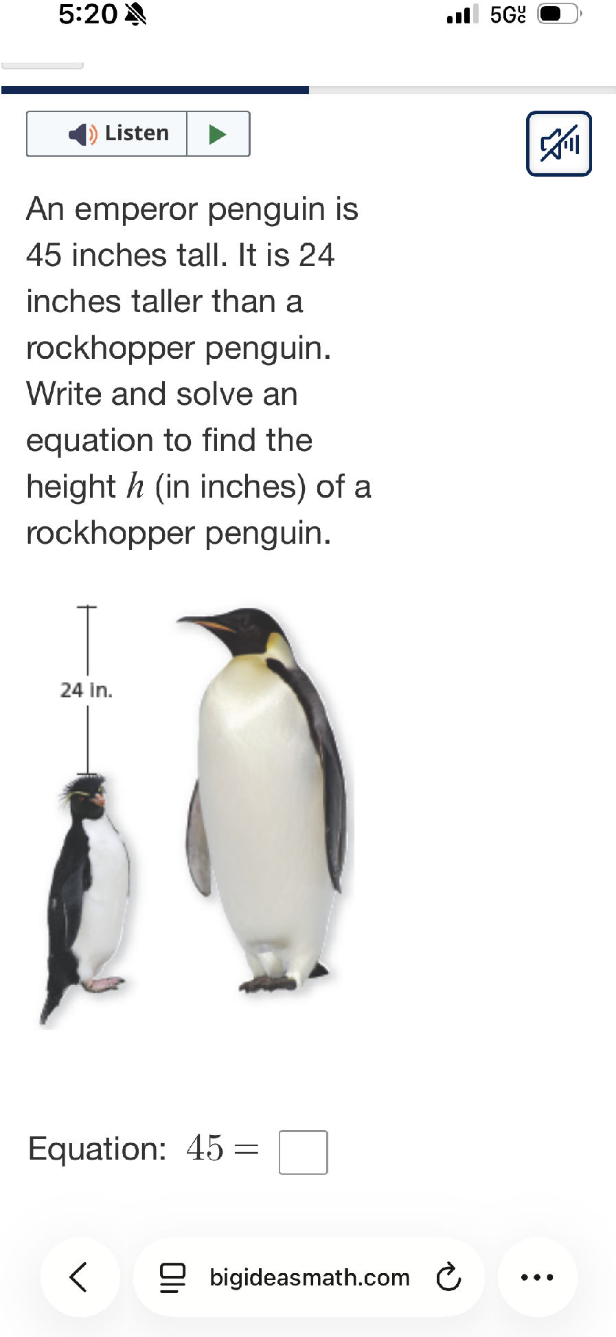An emperor penguin is 45 inches tall. It is | StudyX