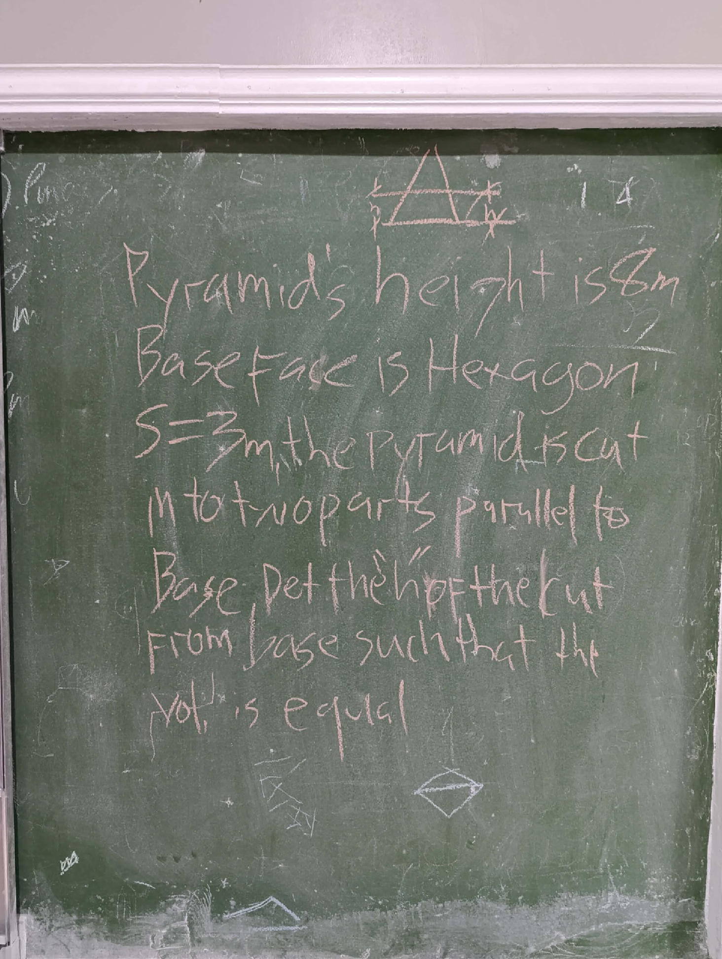 Pyramid's height is 8m Base Face is Hexagon | StudyX