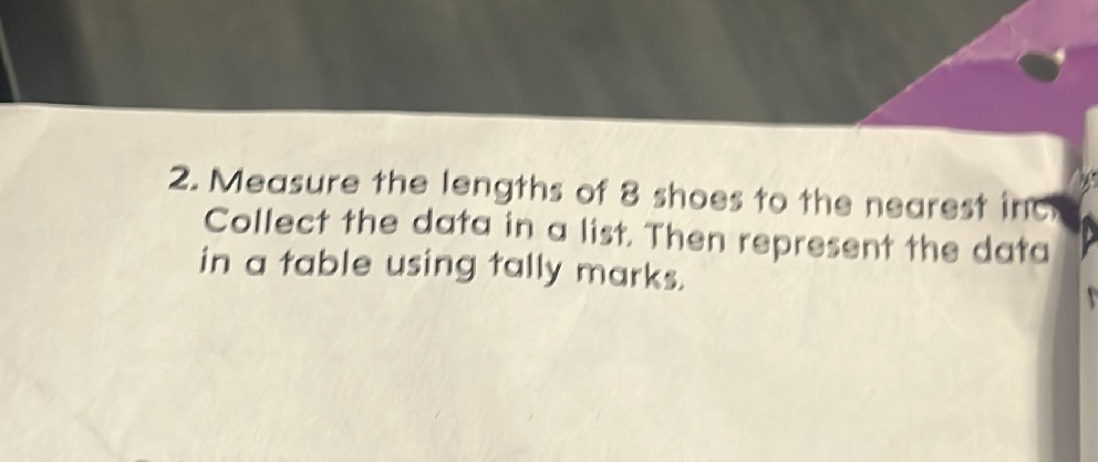 2. Measure the lengths of 8 shoes to the | StudyX