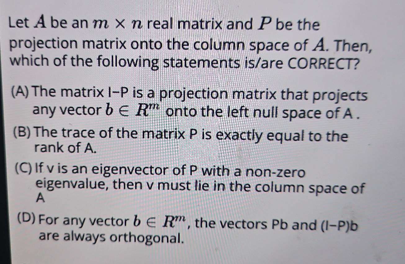 Let $A$ be an $m n$ real matrix and $P$ be | StudyX