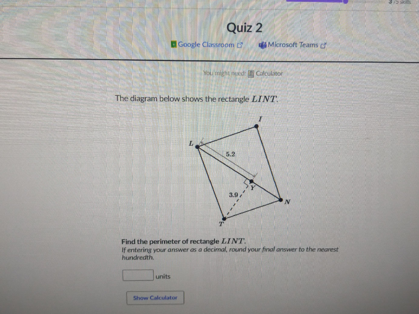 The diagram below shows the rectangle | StudyX