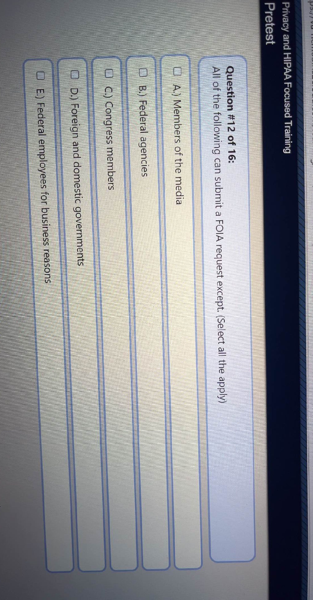 Question #12 of 16: All of the following can