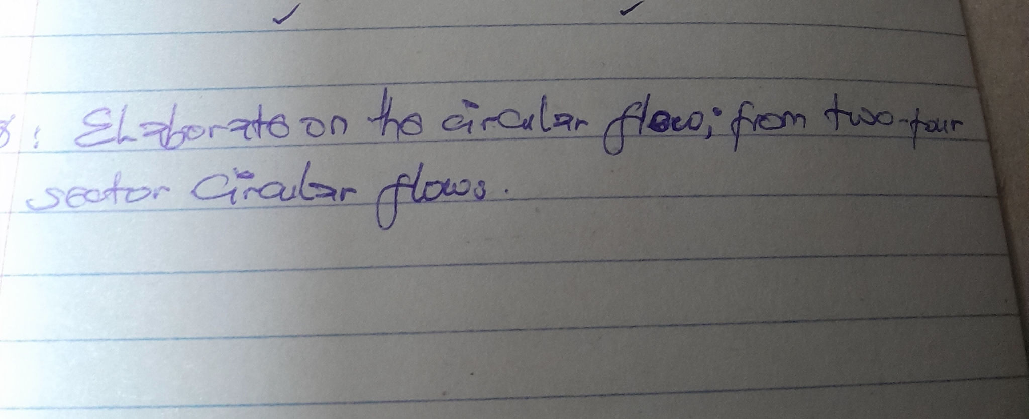 Elaborate on the circular flow; from | StudyX