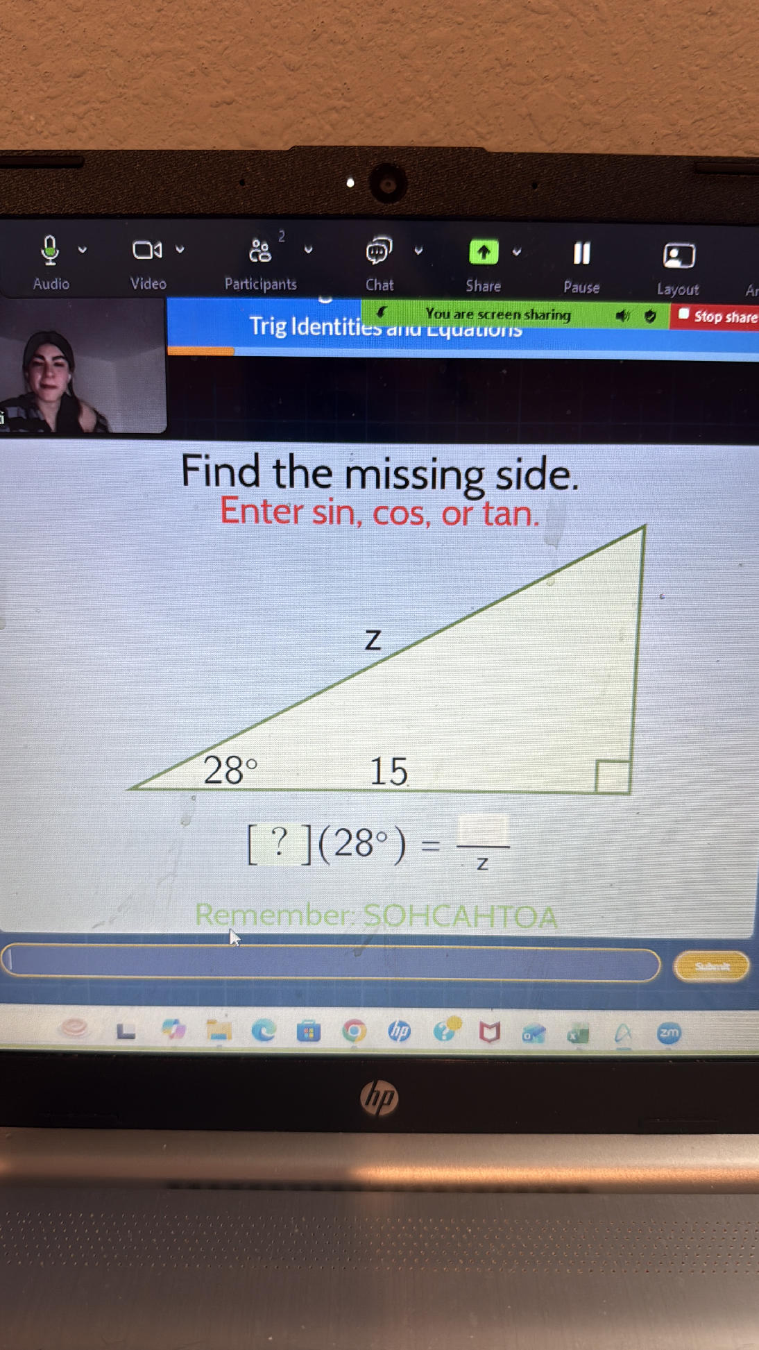 Find the missing side. Enter sin, cos, or | StudyX