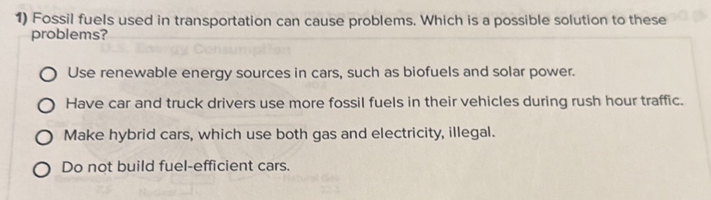 1) Fossil fuels used in transportation can | StudyX