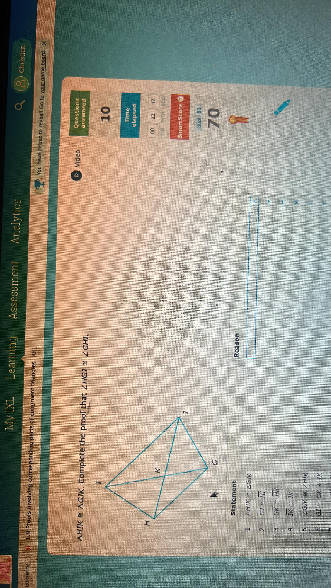 Given $ HIK GJK$. Complete the proof | StudyX