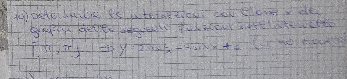 10) Determinare le intersezioni con l'asse | StudyX