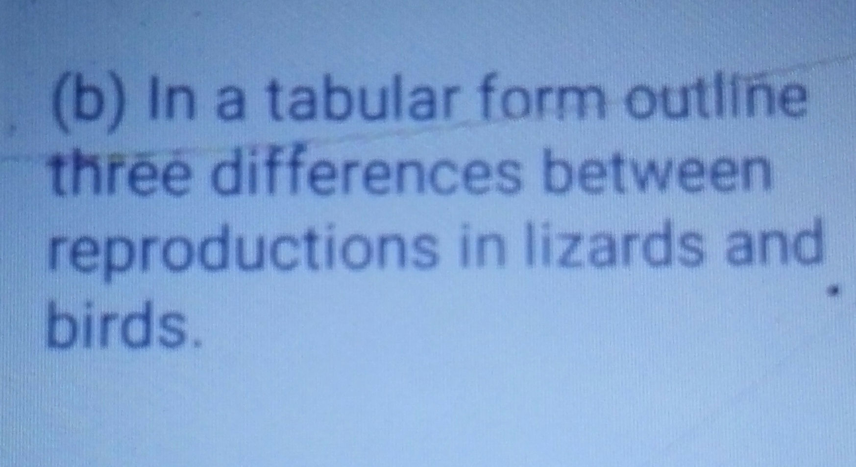In a tabular form outline three differences | StudyX