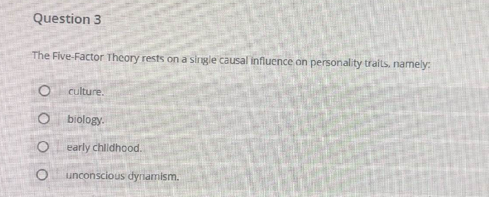 The Five-Factor Theory rests on a single | StudyX