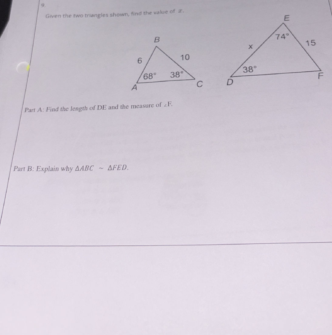 Given the two triangles shown, find the | StudyX