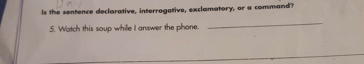 Is the sentence declarative, interrogative, | StudyX