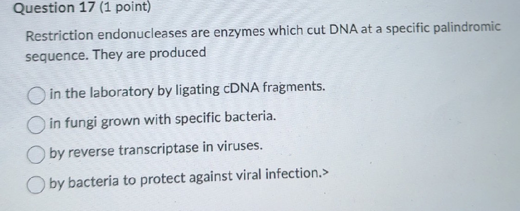 Question 17 (1 point) Restriction | StudyX