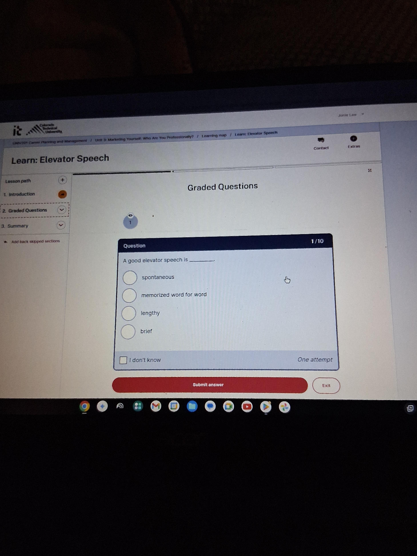 A good elevator speech is _______ | StudyX