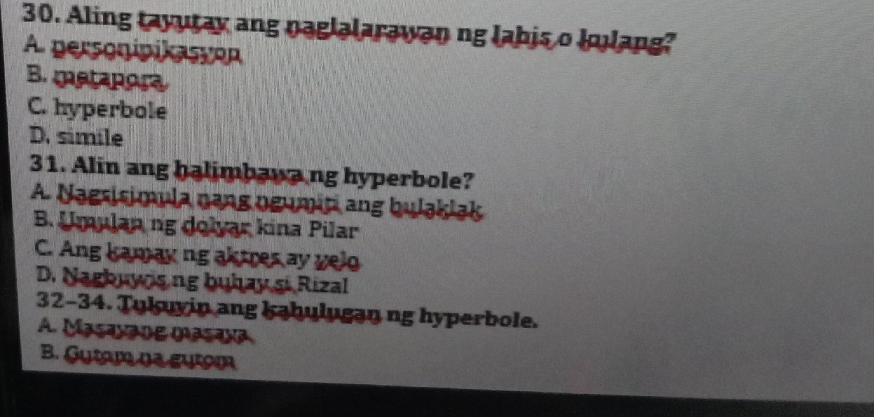 32-34. Tukuyin ang kahulugan ng hyperbole. | StudyX