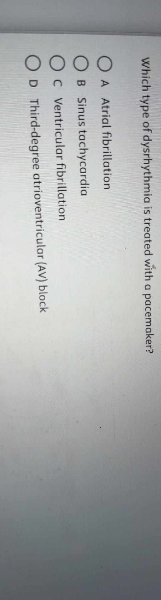 Which type of dysrhythmia is treated with a | StudyX