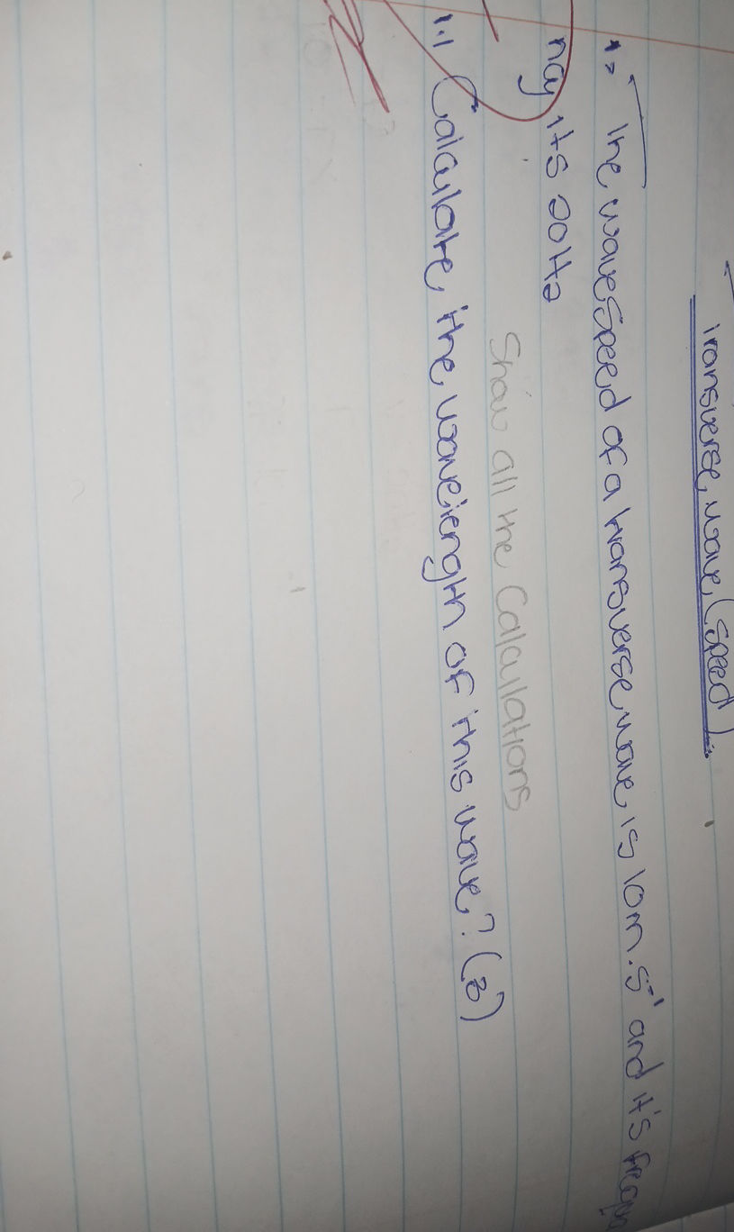 The wave speed of a transverse wave is | StudyX