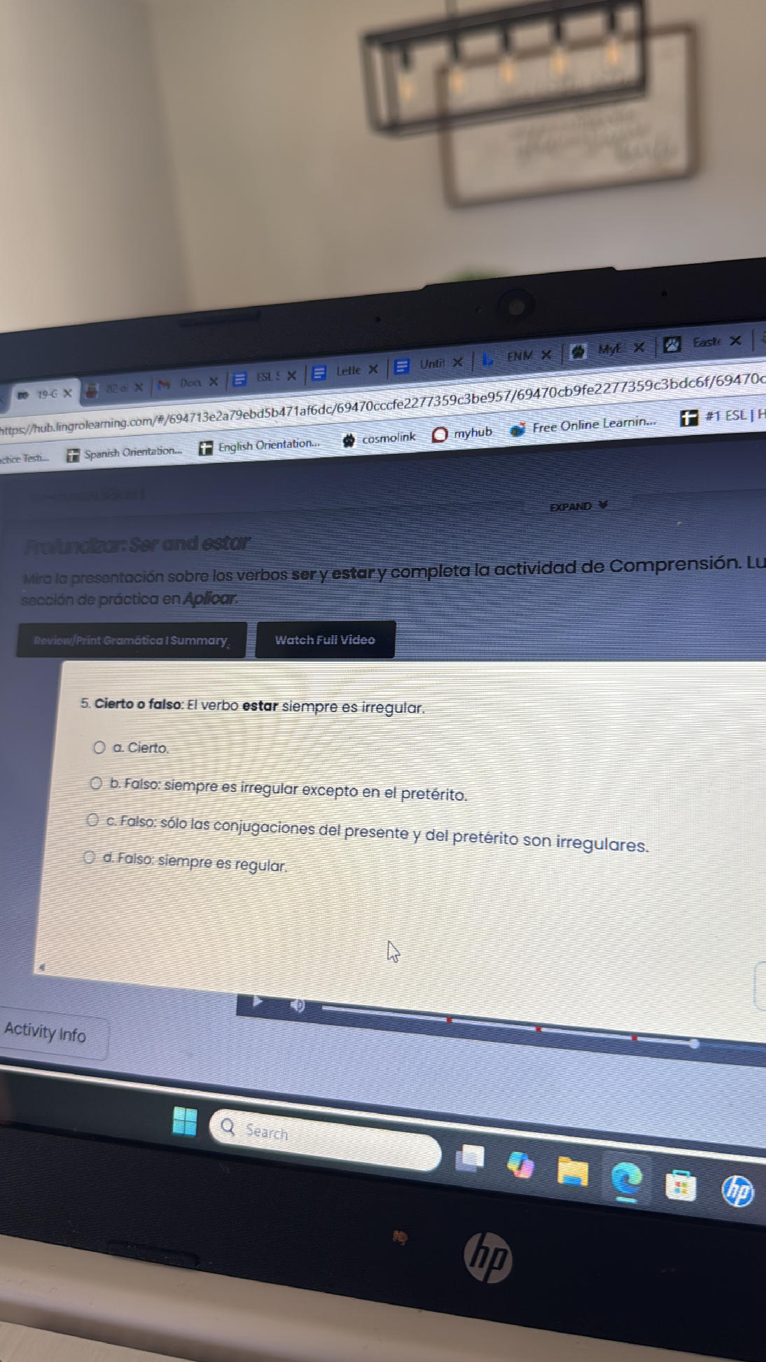5. Cierto o falso: El verbo *estar* siempre | StudyX