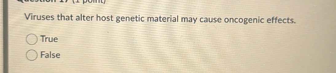 Viruses that alter host genetic material may | StudyX