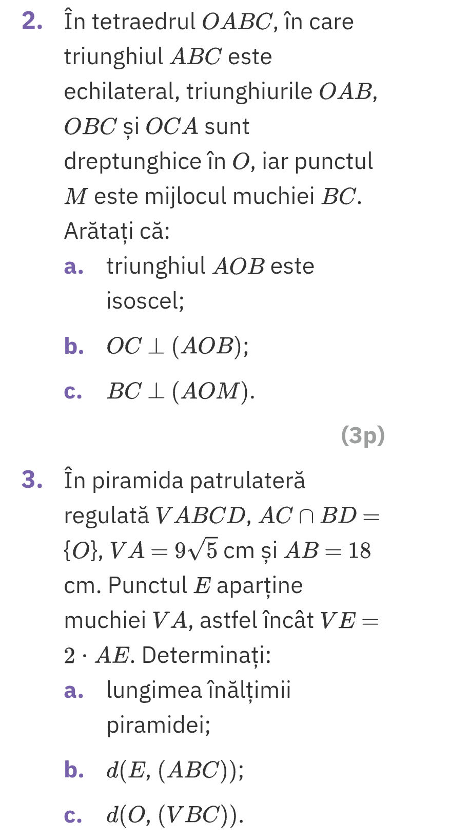 În tetraedrul OABC, în care triunghiul ABC | StudyX