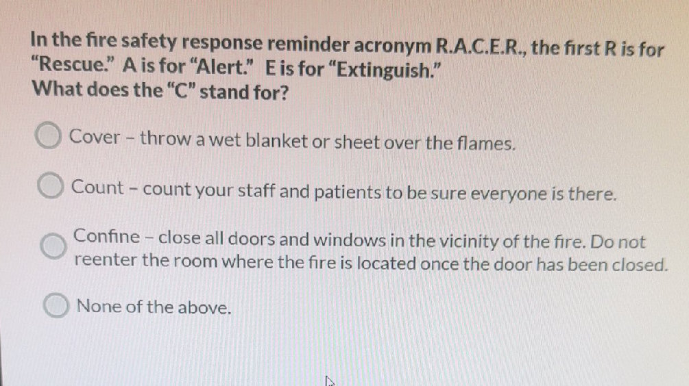 In the fire safety response reminder acronym | StudyX