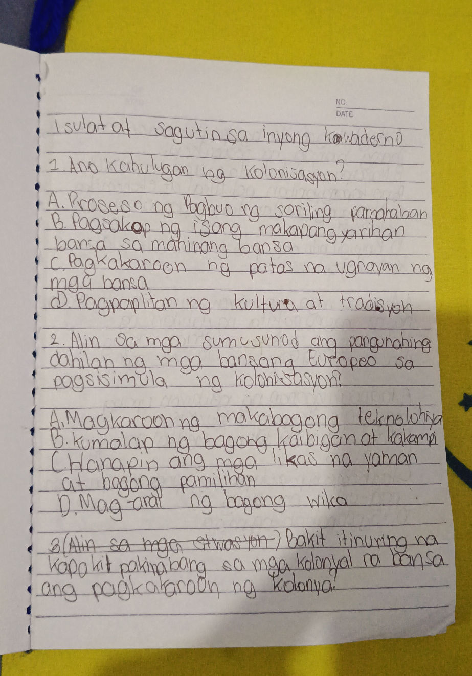 1. Ano Kahulugan ng kolonisasyon? A. | StudyX