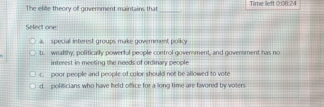 The elite theory of government maintains | StudyX