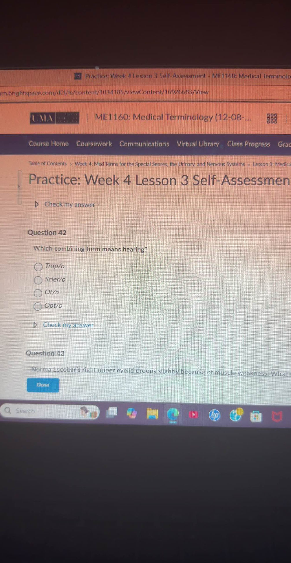 Which combining form means hearing? Trop/o | StudyX
