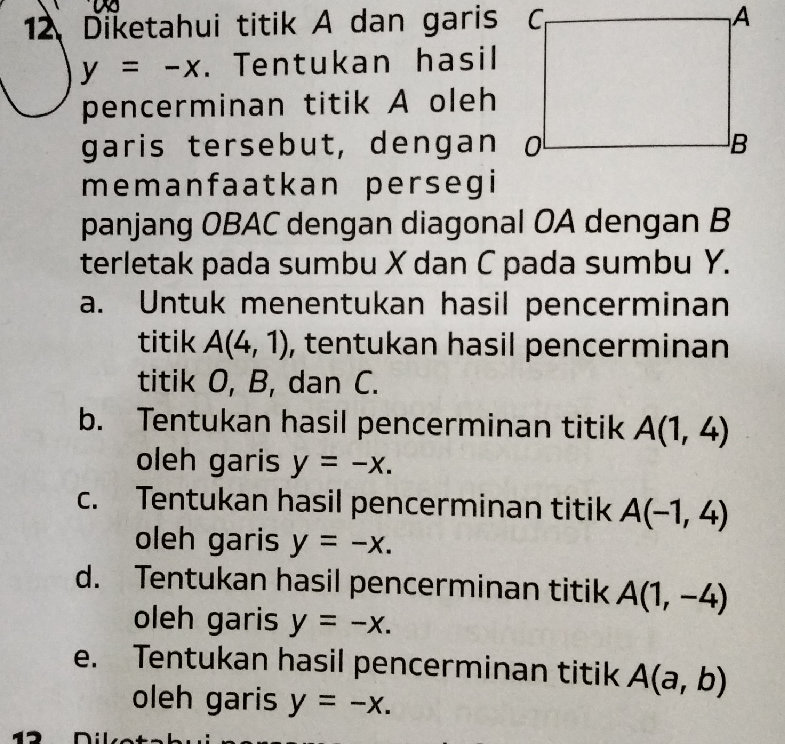 Diketahui titik A dan garis y = -x. Tentukan | StudyX