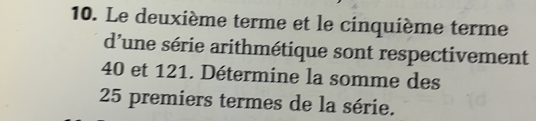 Le deuxième terme et le cinquième terme | StudyX
