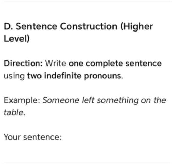 D. Sentence Construction (Higher Level)