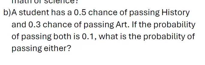 A student has a 0.5 chance of passing | StudyX