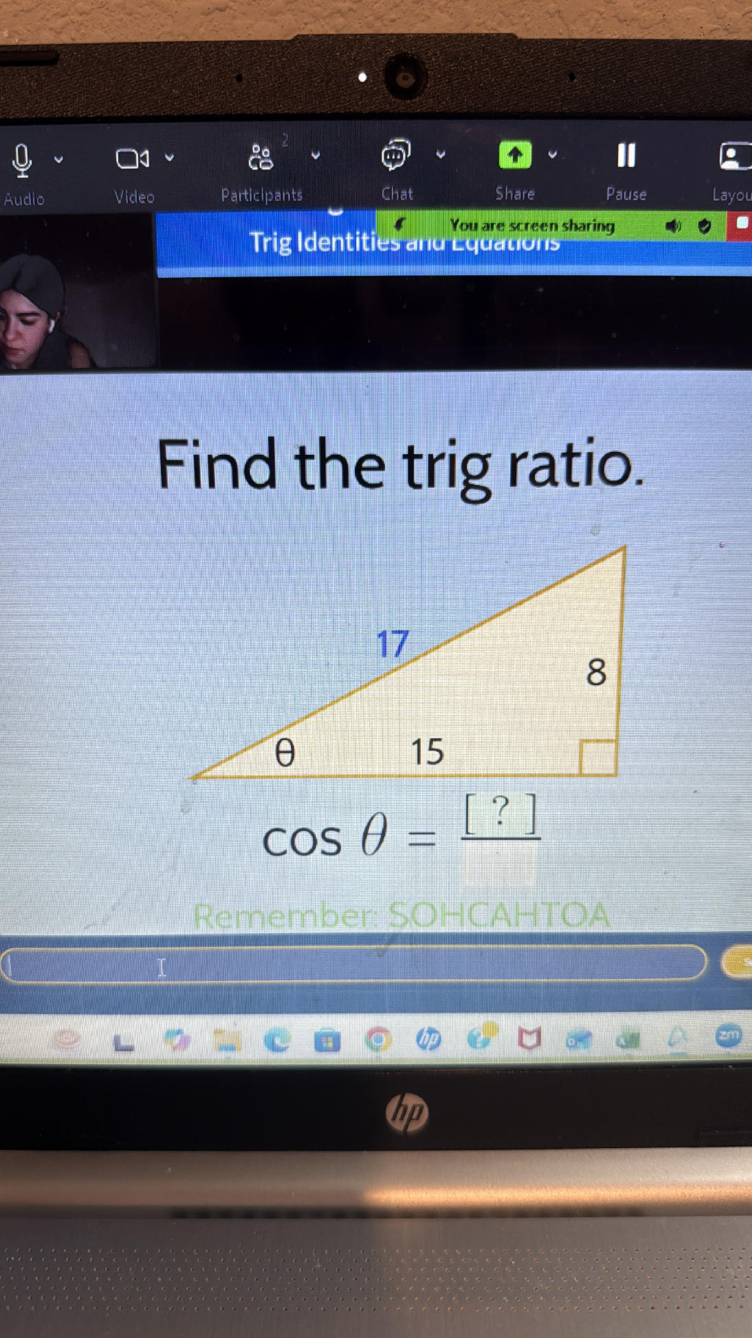 Find the trig ratio. (A right triangle is | StudyX